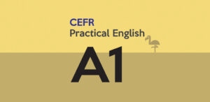 CEFR : Practical English A1 — Limitless Education